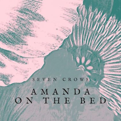 Seven Crows et la Magie d’un Instant avec le magnifique "Amanda on the Bed"